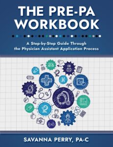 Pre-PA Workbook: PA School Application Guide | The PA Platform